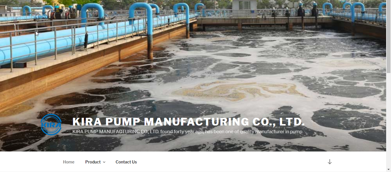 KIRA PUMP MANUFACTURING CO., LTD. found forty year ago, has been one of quality manufacturer in ...